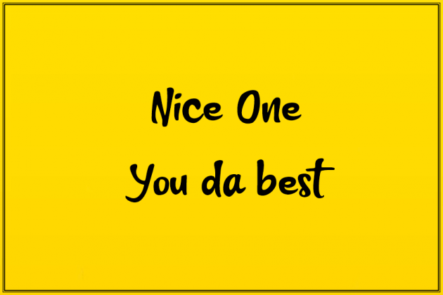 45 You're The Best Memes - Best You Da Best Meme - SliControl.Com ...