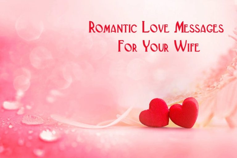 65 Romantic Love Messages For Your Wife - Express your Love to Her ...